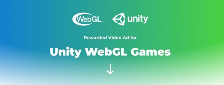 Unity WebGL Monetization in 3 Easy Steps - A Complete Guide to Ad Monetization and Rewarded Video Ad